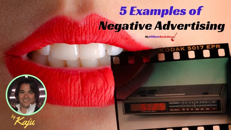5 Examples of Negative Advertising | My Affiliate Rockstar Child
